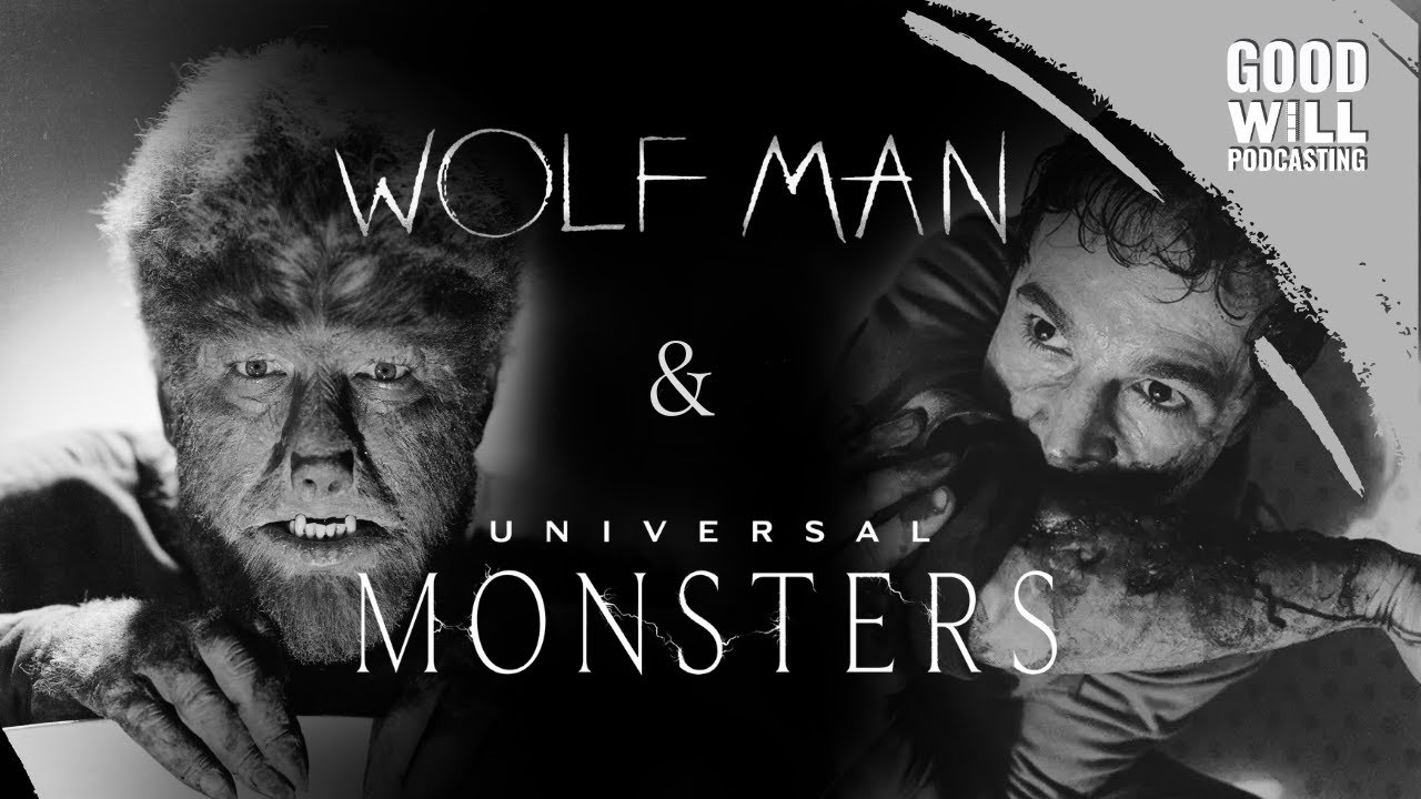 Wolfman & Universal Monsters | Episode 59 - YouTube