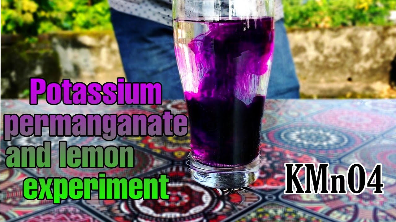 Potassium permanganate and lemon 🍋 experiments | KMnO4 magic trick ...