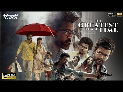 The GOAT : Full Movie's - Thalapathy Vijay, Venkat Prabhu. Yuvan | HD ...