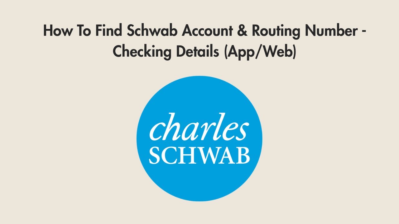 How To Find Schwab Account & Routing Number - Checking Details (App/Web ...
