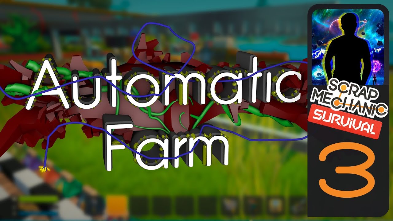 Scrap Mechanic - Automatic farm [3] - YouTube