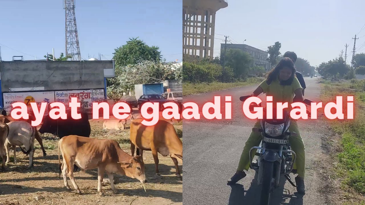 Ayat ne gadi Girardi #vlog #indianvlogger #dailyvlogger - YouTube