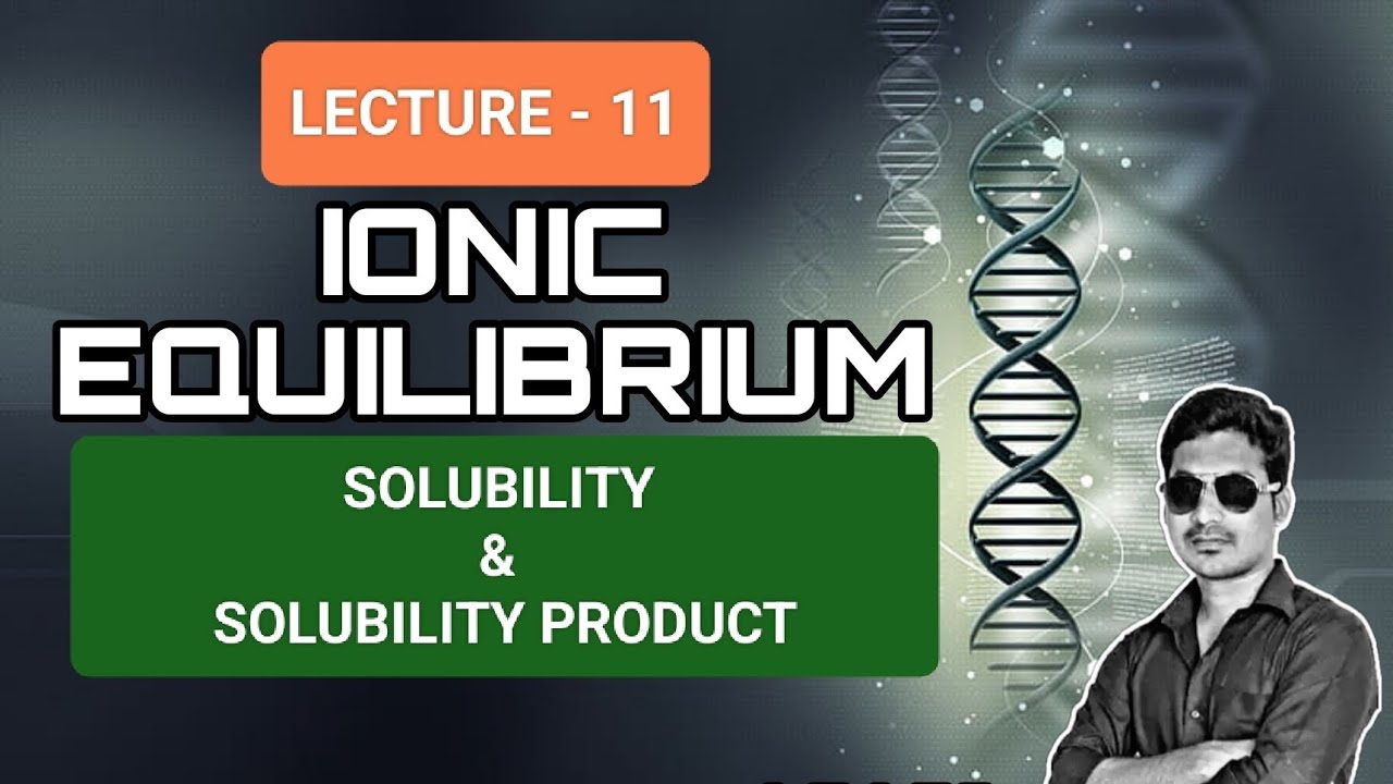 Solubility product | Ionic equilibrium - YouTube
