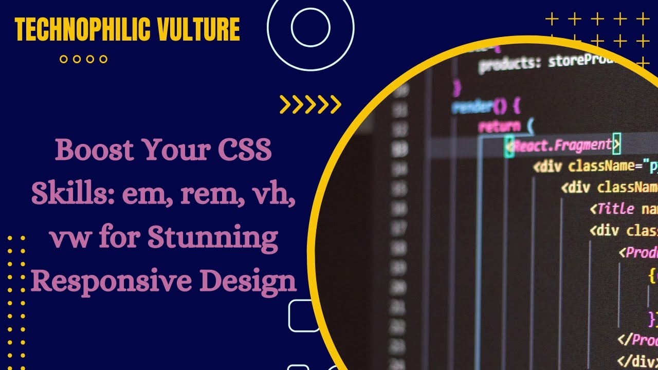 Boost Your Css Skills Em Rem Vh Vw For Stunning Responsive Design