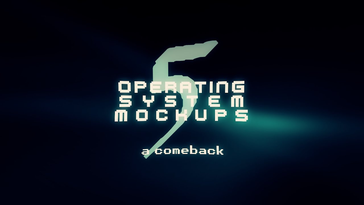 Operating System Mockups [#5] - YouTube