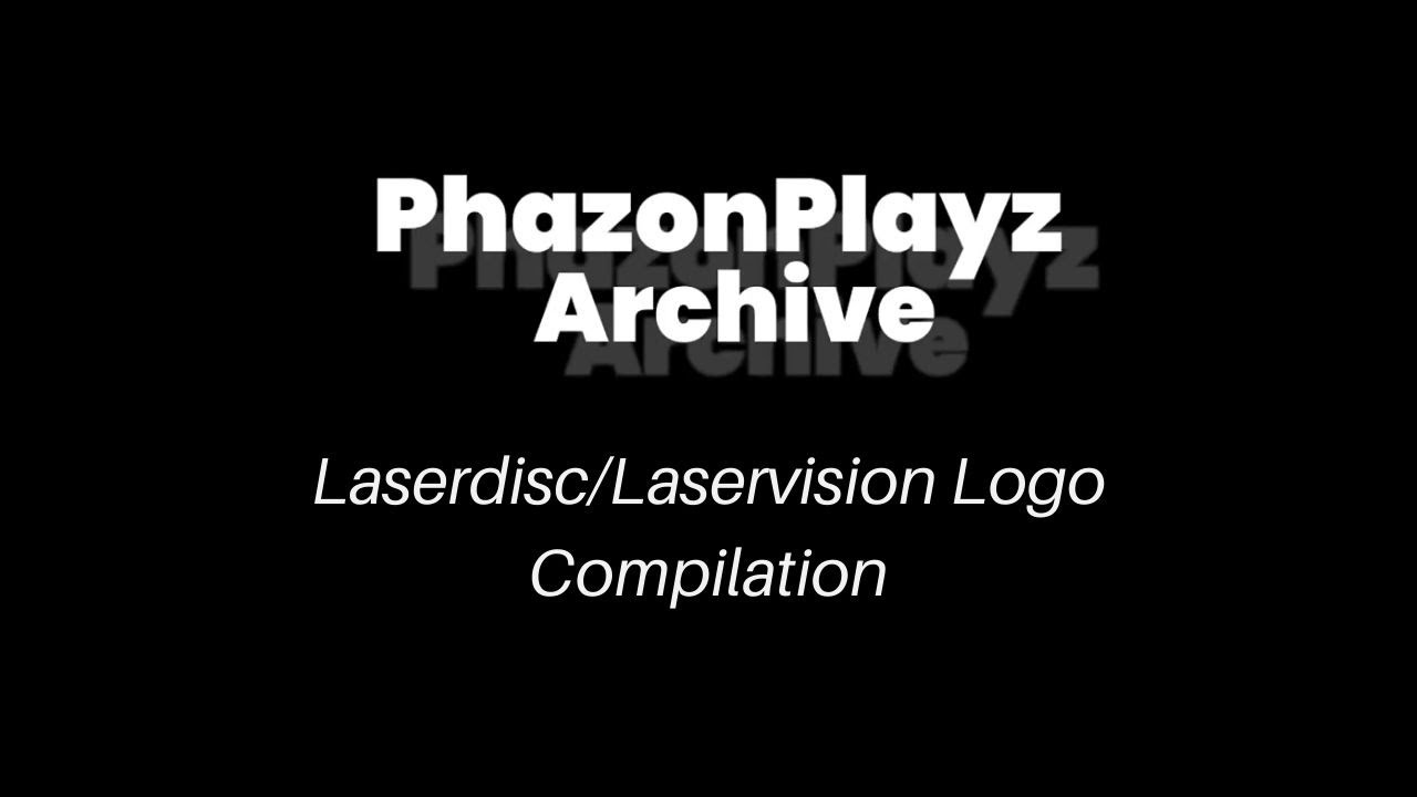Laserdisc/Laservision Logo Compilation | PhazonPlayz Archive - YouTube