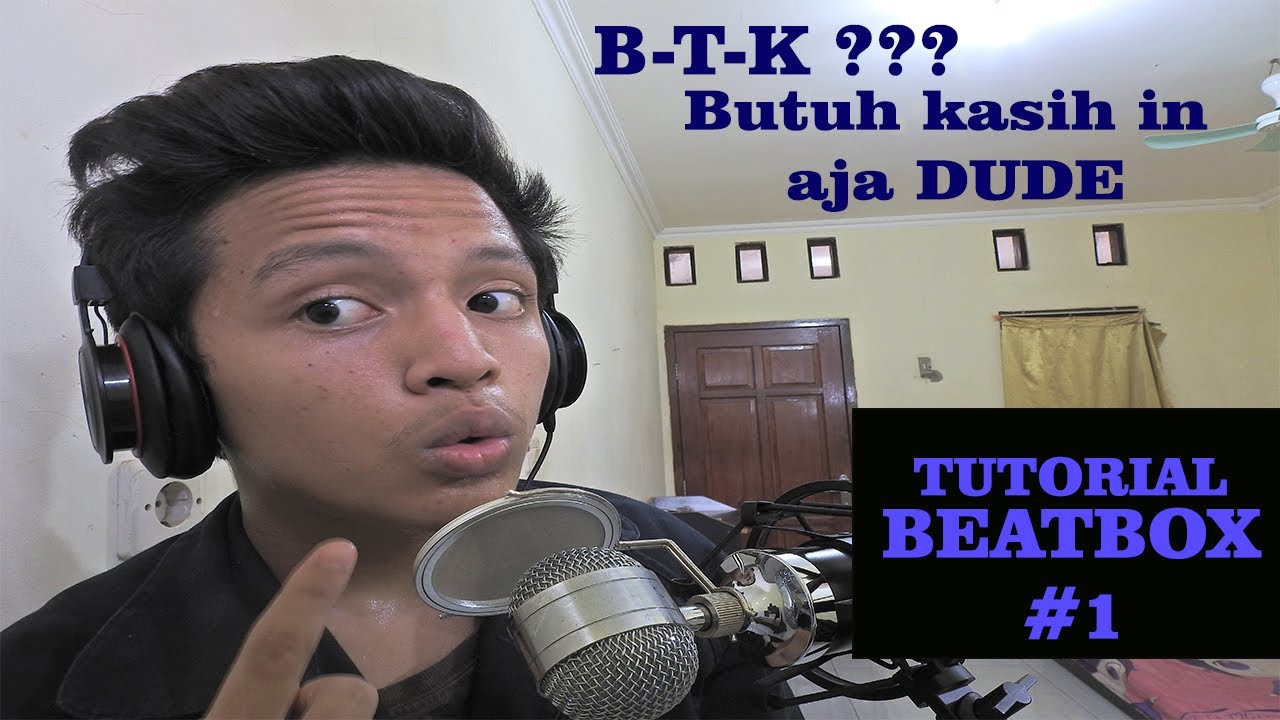#tutorialbeatbox #basicbeatbox Tutorial BEATBOX #1 - Basic (B T K ?) | #enjoykalemsantuydude ...