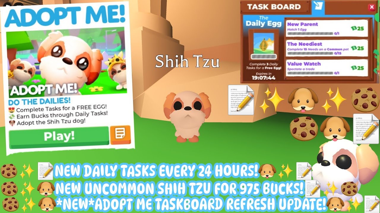 📝🐶🍪*NEW*ADOPT ME TASKBOARD REFRESH UPDATE!🐕 ️📝UNCOMMON SHIH TZU PET!🍪 ️ ...