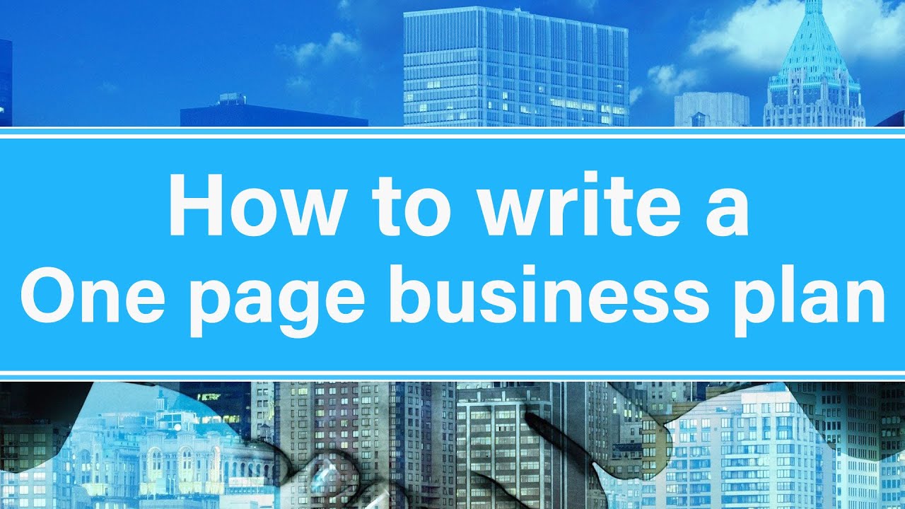 How to Write a One Page Business Plan for Your Own Business for ...