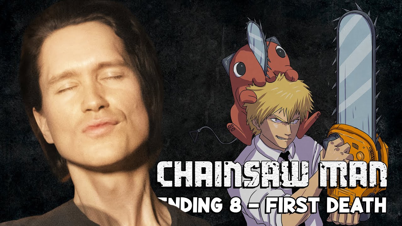 CHAINSAW MAN ENDING 8 - FIRST DEATH (Cover)『チェンソーマン』第8話ノンクレジットエンディング ...