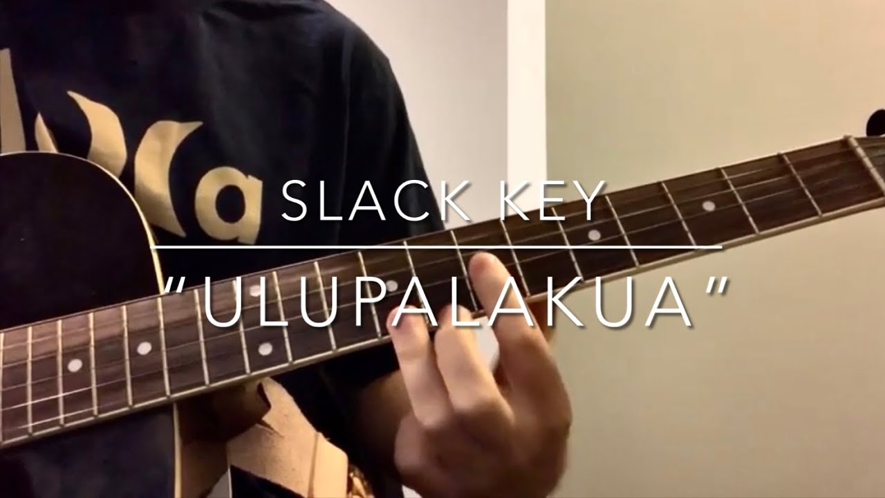 "Ulupalakua" Slack Key Guitar - YouTube