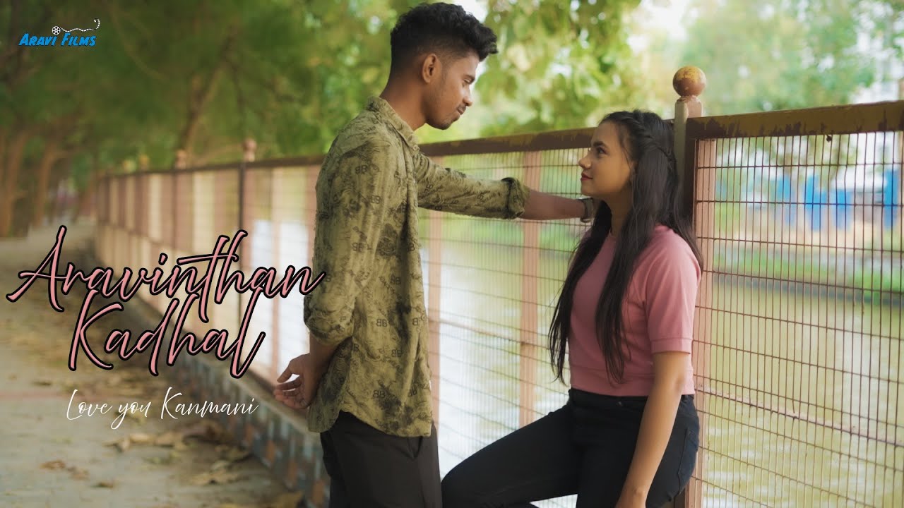 Aravinthan Kadhal | Tamil Album Love Song | Ft Aravinth & Subhashree | Mohamed Ibrahim - YouTube
