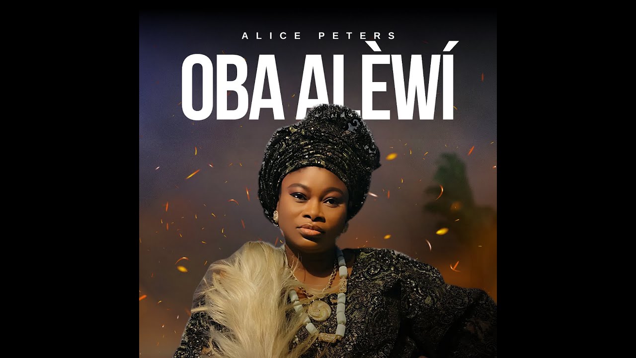 Alice Peters - Oba Alewi (Official Video) - YouTube