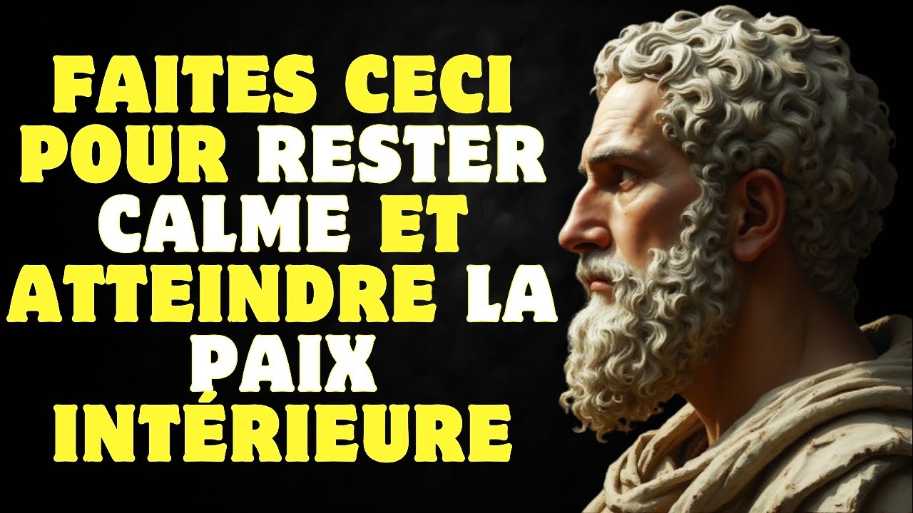 19 secrets stoïciens pour rester calme et maintenir la paix intérieure ...