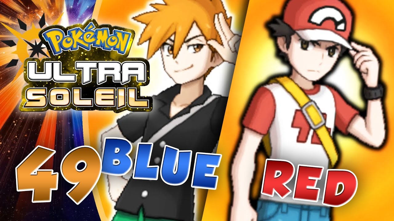 COMBAT VS RED ET BLUE - Pokémon Ultra Soleil et Lune #49 - YouTube