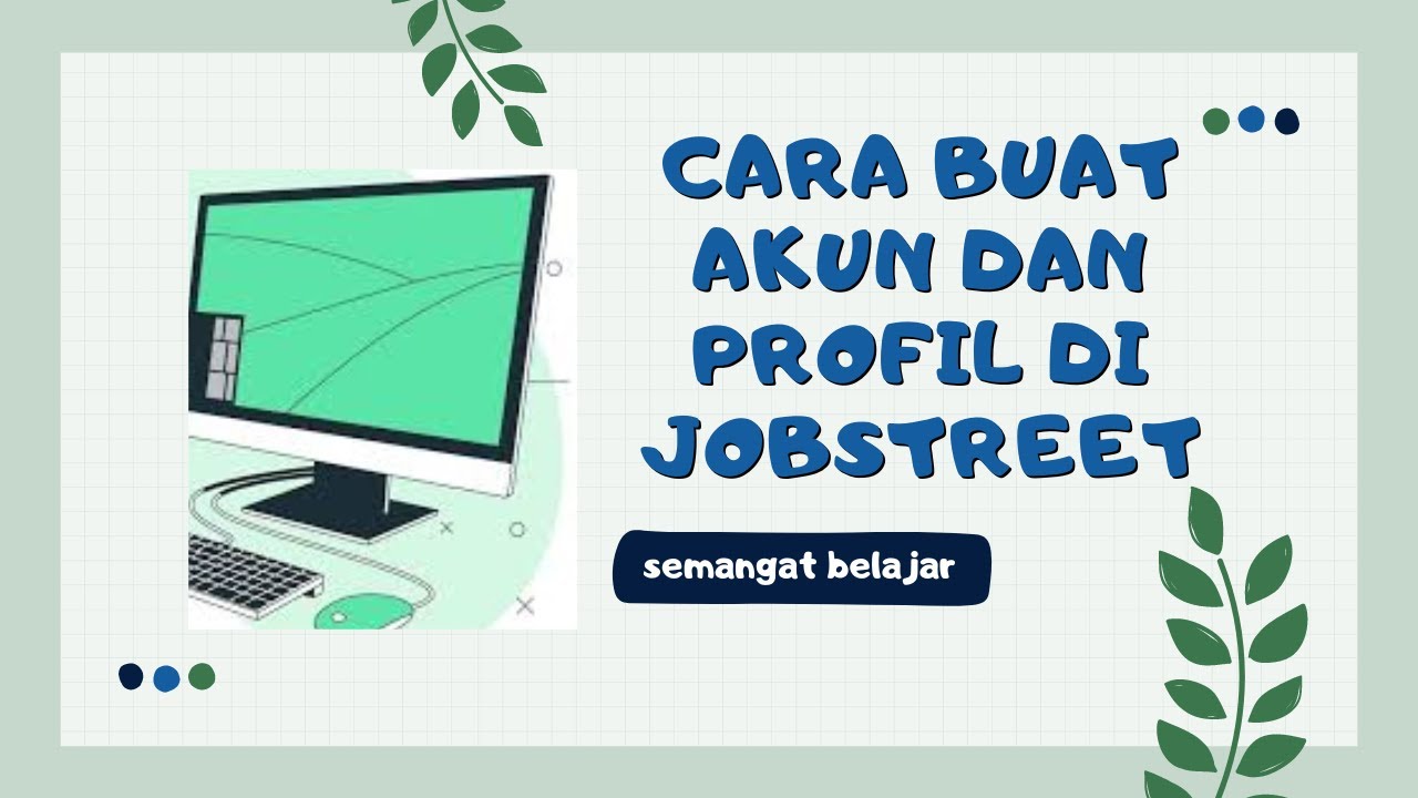 CARA MUDAH DAFTAR AKUN JOBSTREET dan PENGISIAN PROFIL DATA DIRI. tutorial lengkap dan formal ...
