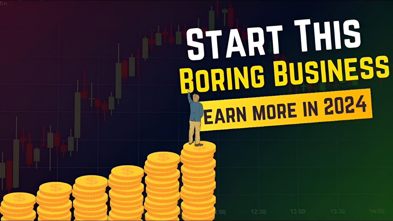 Transform Your Life: Start The Best Boring Business Right Now! - YouTube