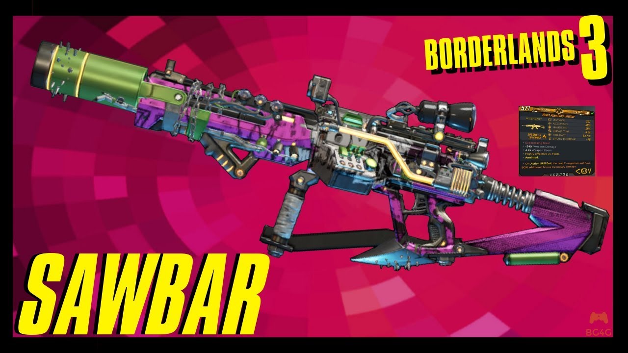 BORDERLANDS 3 - THE SAWBAR - LEGENDARY COV WEAPON GUIDE- BG4G - YouTube