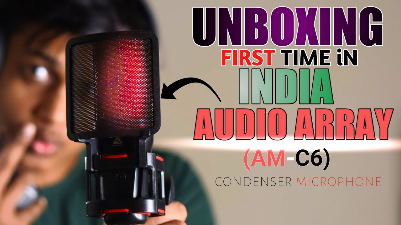 Best Budget USB Condenser Microphone | Audio Array (AM-C6) unboxing and ...