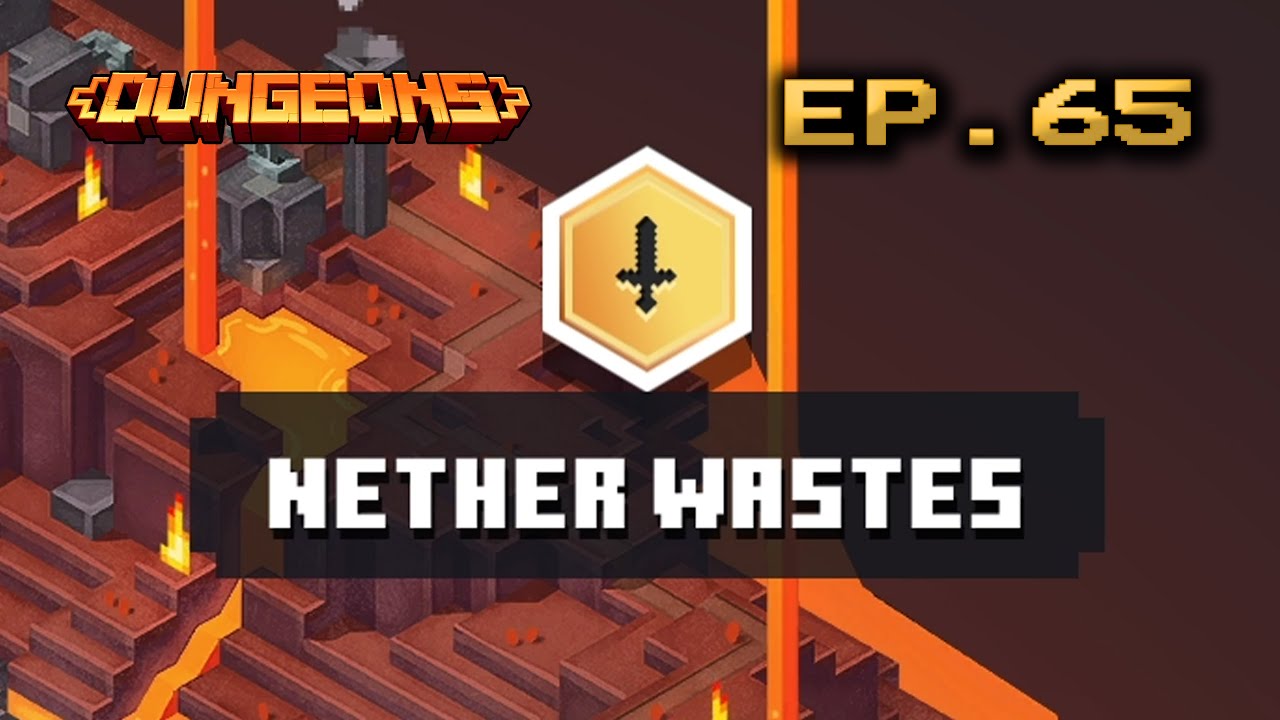 Nether Wastes - ep.65 - Minecraft Dungeons | GameWithSki - YouTube