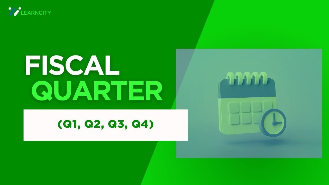 What Is a Fiscal Quarter? (Q1, Q2, Q3, Q4) - YouTube