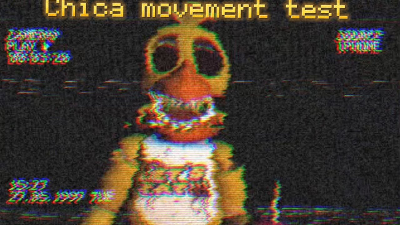 [FNAF/VHS] chica.movement.test.mp4 fnaf/Iyan 3d pro animation - YouTube