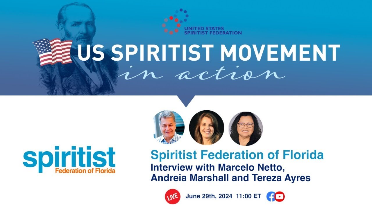 Ep 2 - US Spiritist Movement in Action | The Spiritist Federation of ...