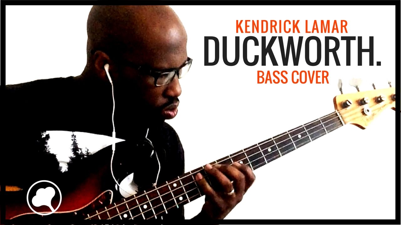 Kendrick Lamar - DUCKWORTH. Bass Cover (DAMN.) - YouTube