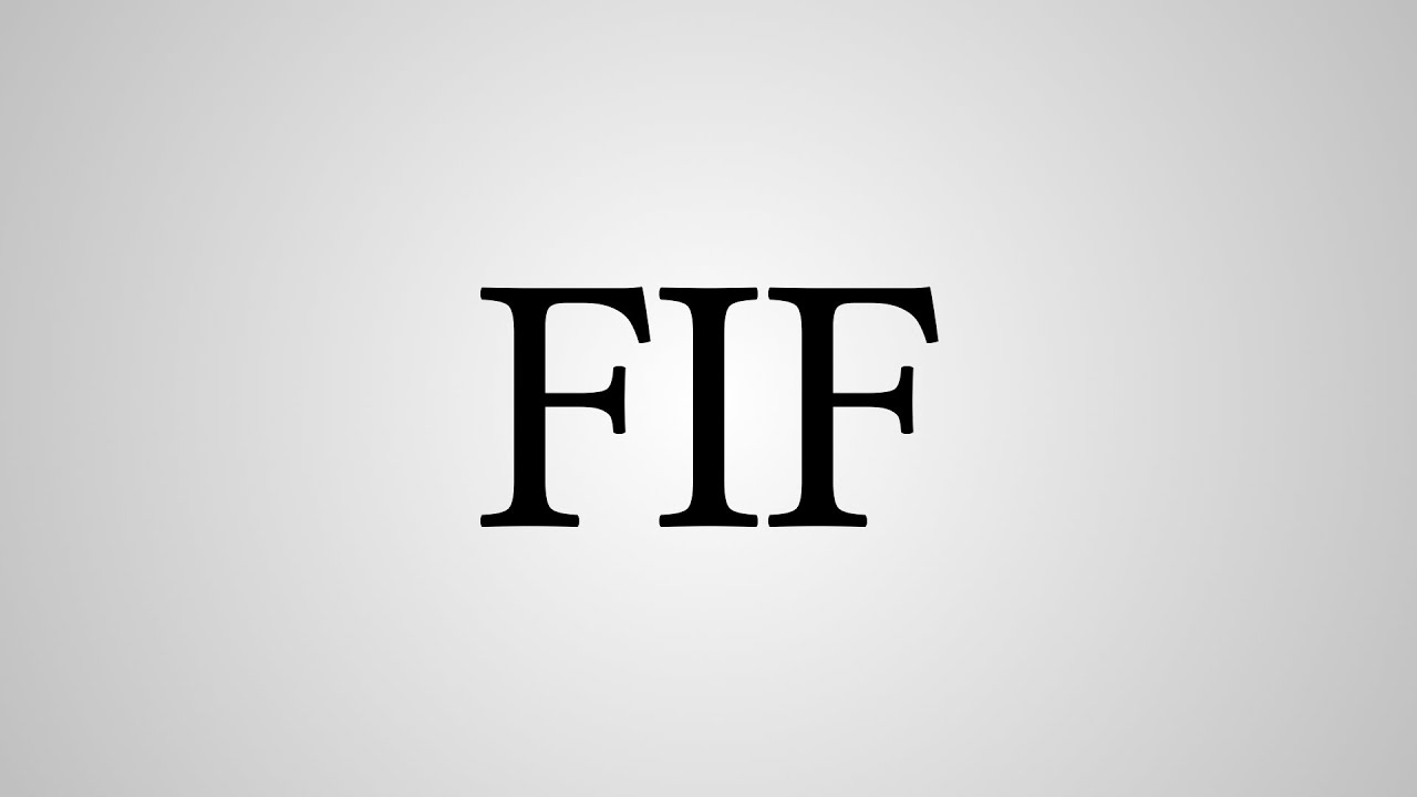 What Does "FIF" Stand For? - YouTube
