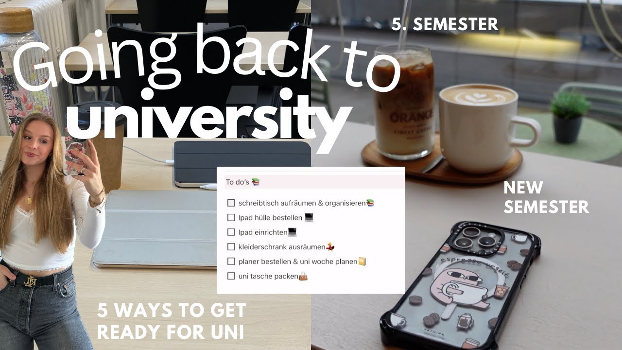 UNI | 5 ways to get ready for the NEW SEMESTER | 5. Semester - Studium ...