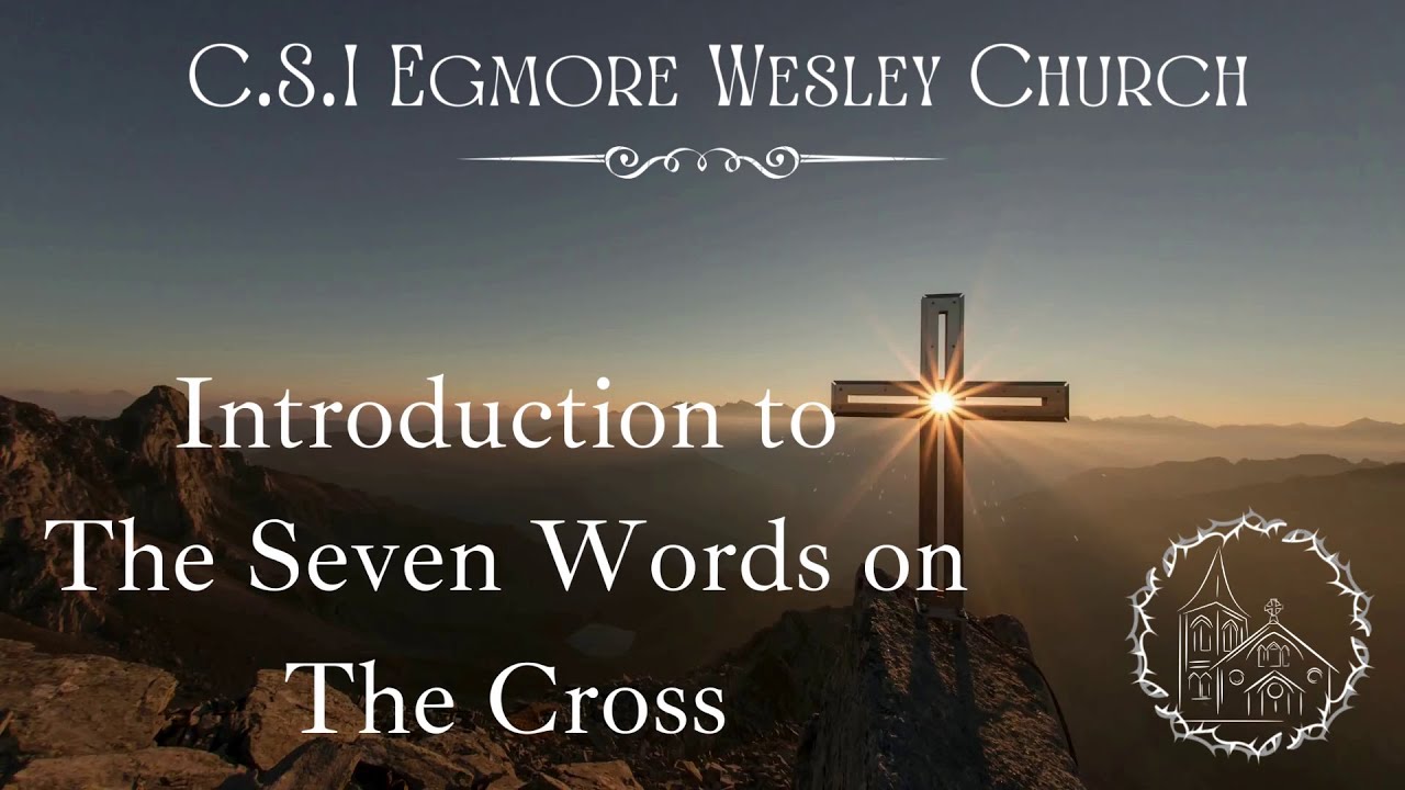 Introduction to The Seven Words on The Cross - YouTube