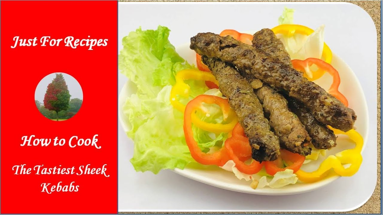 How to Cook The Tastiest Sheekh Kebabs Quick and Easy Recipe (Ramadan ...