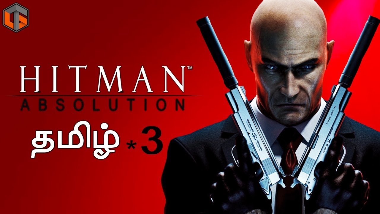 Hitman Absolution #3 Live Tamil Gaming - YouTube