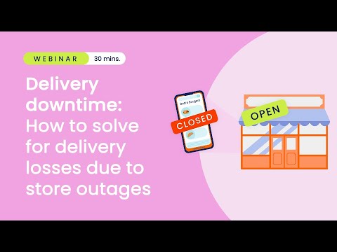 Delivery downtime: How to solve for delivery losses due to store ...
