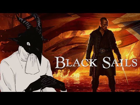 FALANDO SOBRE UMA SÉRIE QUE VOCÊ PRECISA VER AGORA (BLACK SAILS)