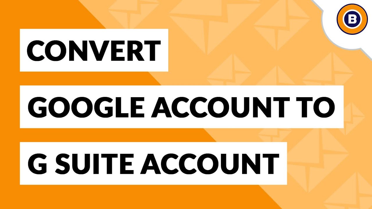 How to Convert Google Account to G suite Account? - YouTube