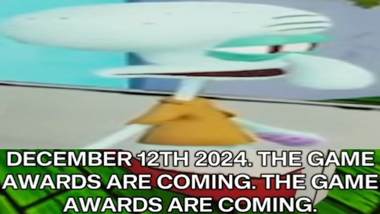 December 12th 2024 The Game Awards are coming (AI Sponge Rehydrated ...