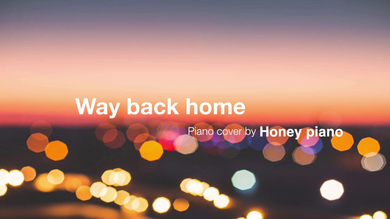 숀 (SHAUN) – Way Back Home Piano Cover - YouTube