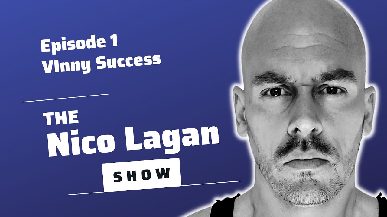 The Nico Lagan Show Episode-1 || Vinny Success Story || New Life ...