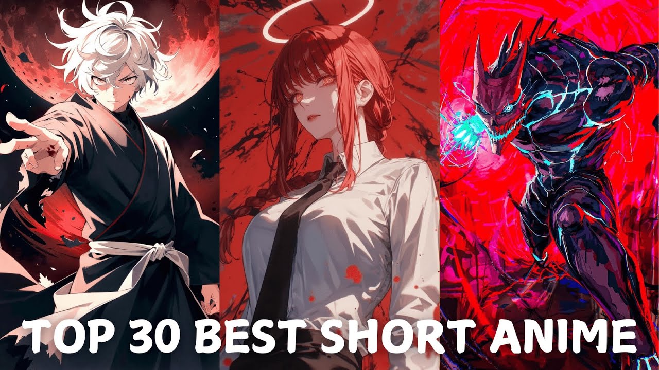 Top 30 Best Short Anime in 2025 - YouTube