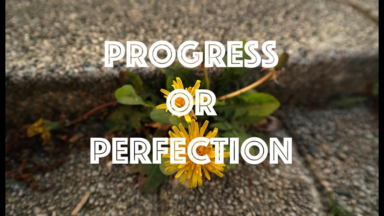 Progress or Perfection | 2nd February 2025 - YouTube