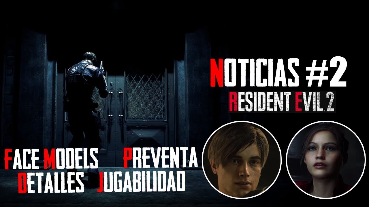 Resident Evil 2 Remake: Face Models, Versiones y contenido extra. - YouTube