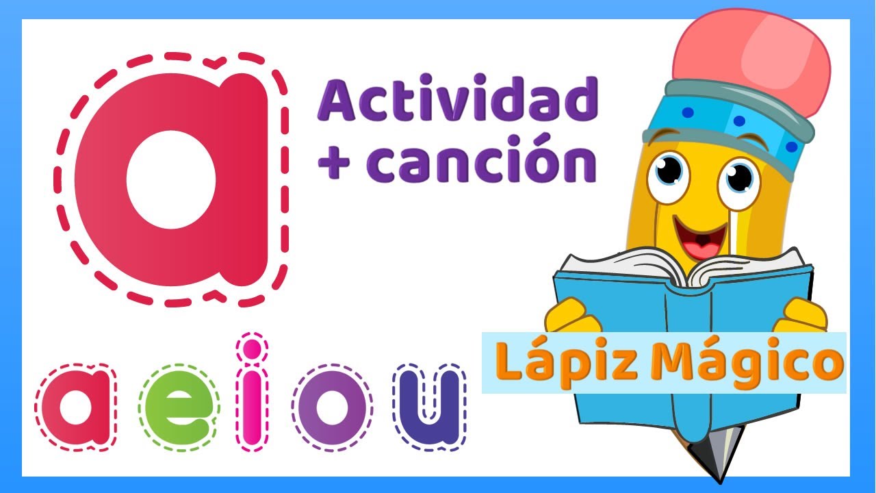 Las vocales, aprende sobre la letra a. Incluye una canción y actividad ...