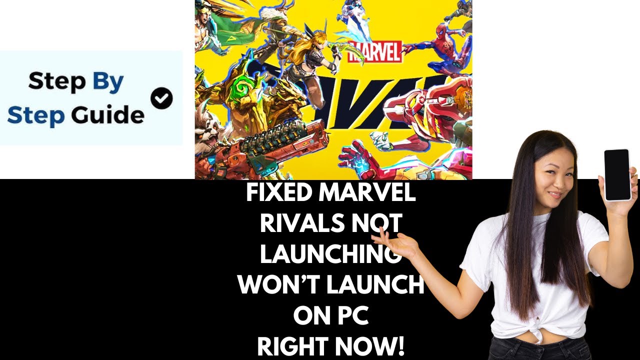 How To Fix Marvel Rivals Not Launching Won't Launch Not Opening ON PC ...