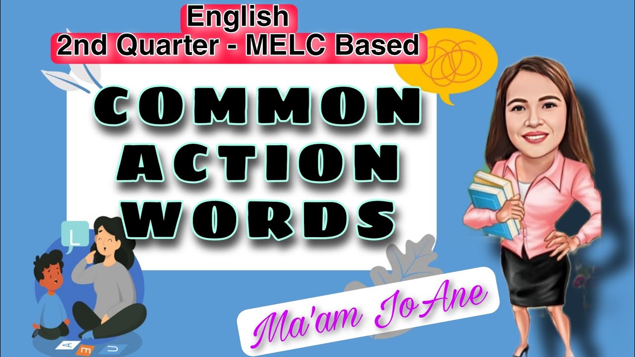 ENGLISH 2 - Common Action Words - 2ND QUARTER - YouTube