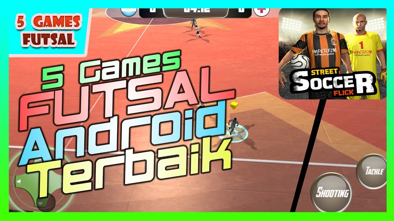 5 GAME FUTSAL MOBILE TERBAIK DI TAHUN 2020 MENDATANG - YouTube