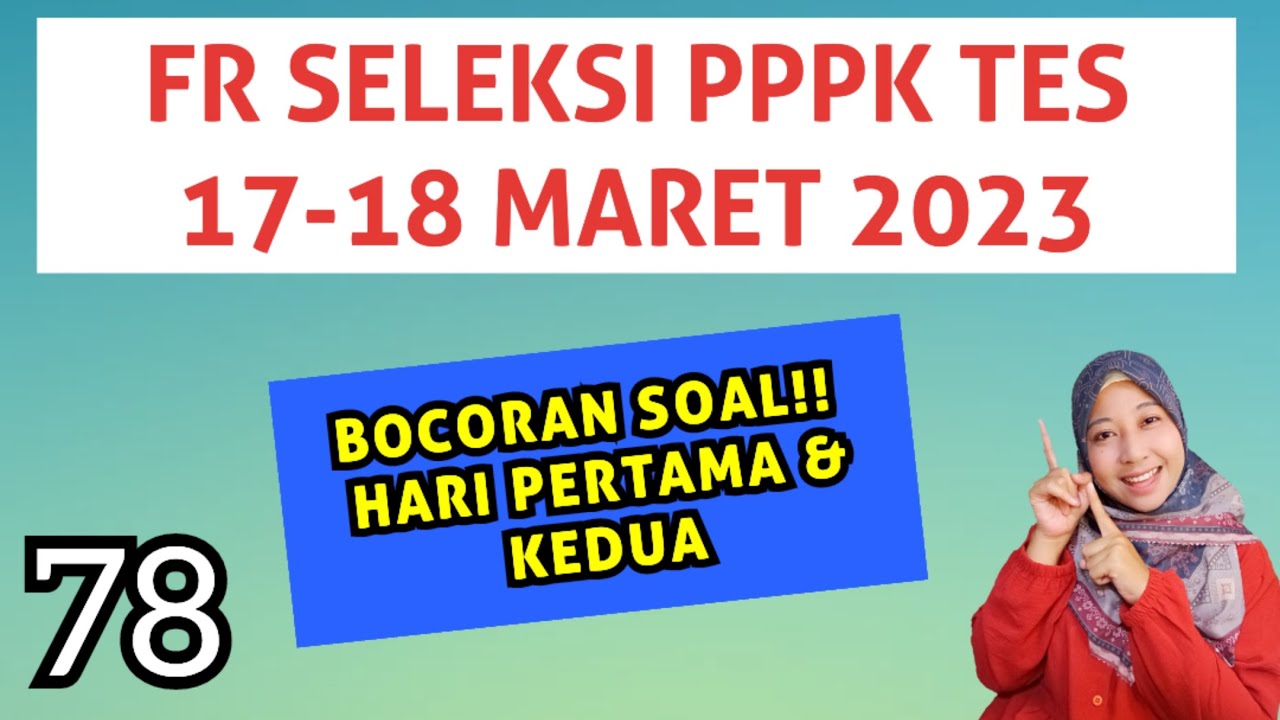 BOCORAN SOAL HARI PERTAMA DAN KEDUA SELEKSI PPPK 2023 | 17-18 MARET ...
