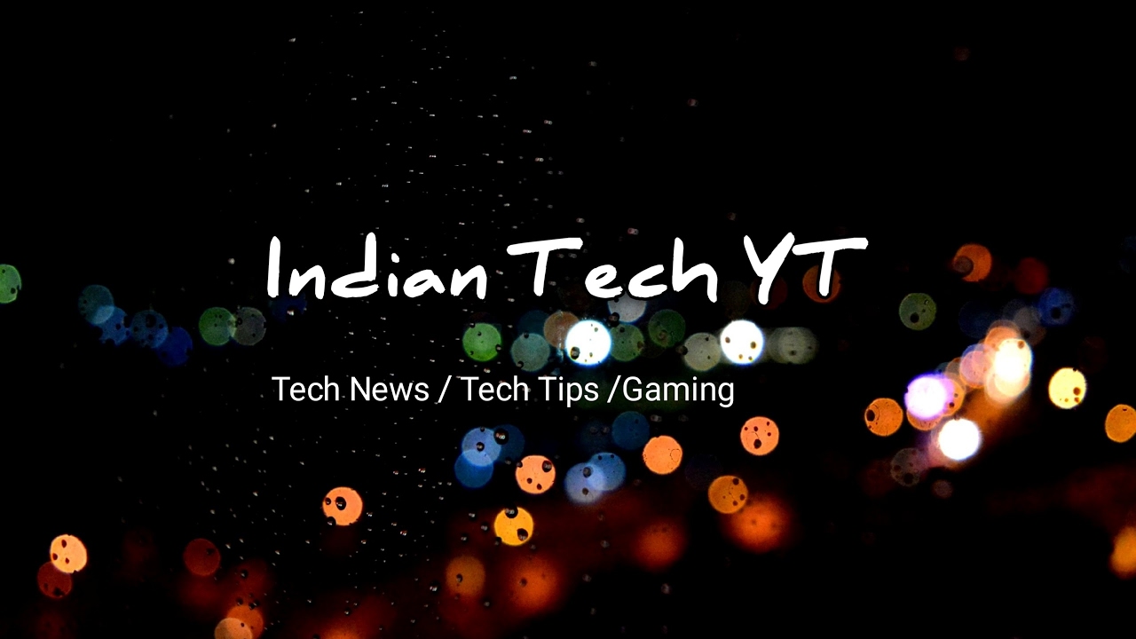 Indian Tech YT - YouTube