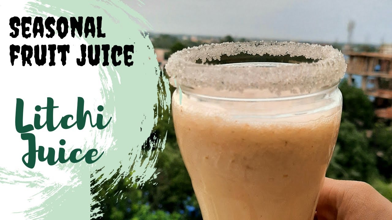 Litchi juice recipe|Summer fruit juice| Litchi drinks| Lychee juice ...