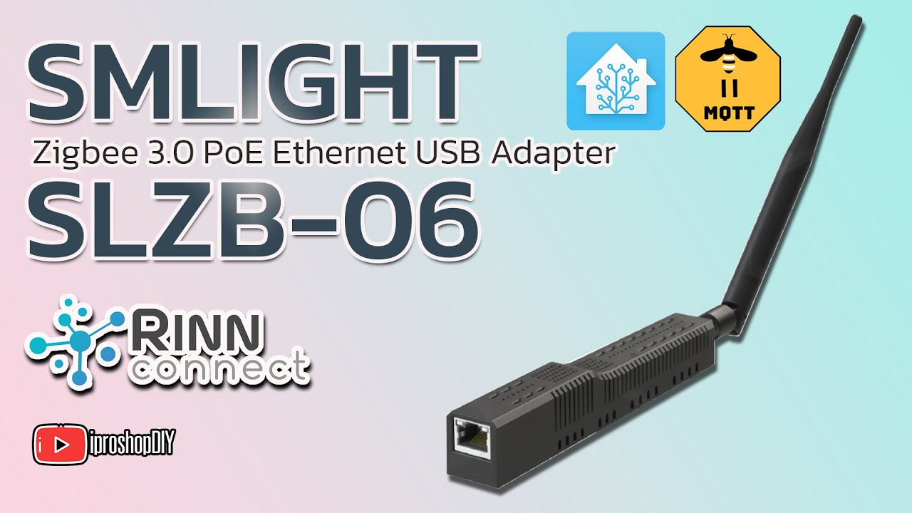 SMLIGHT SLZB 06 Zigbee Ethernet PoE LAN USB Wi Fi Adapter YouTube